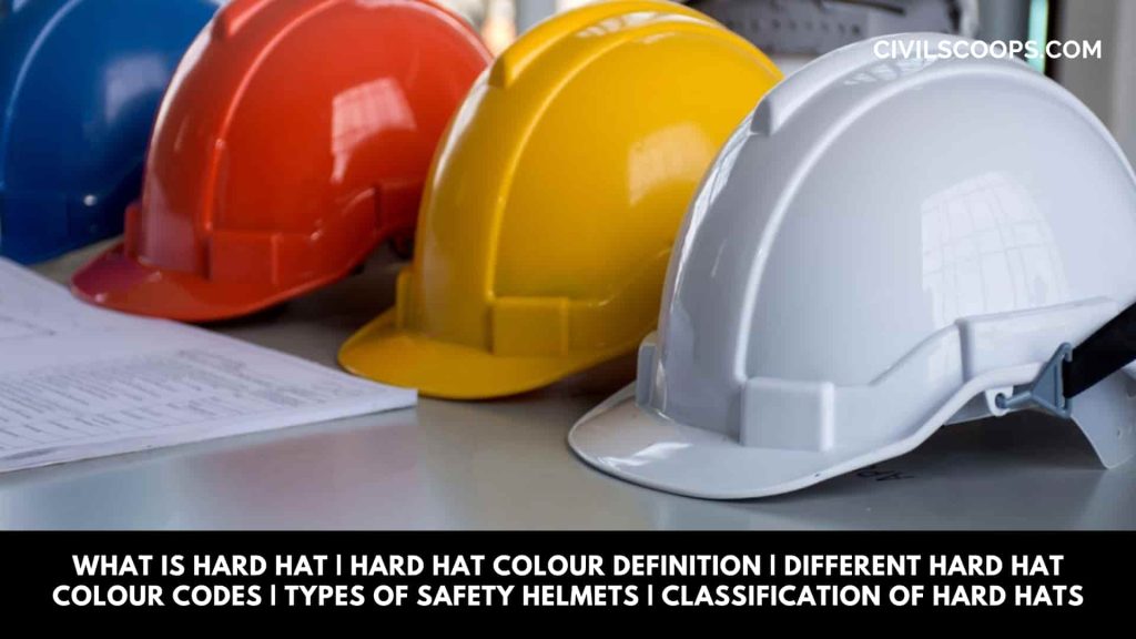 What are the 3 classes of hard hats?